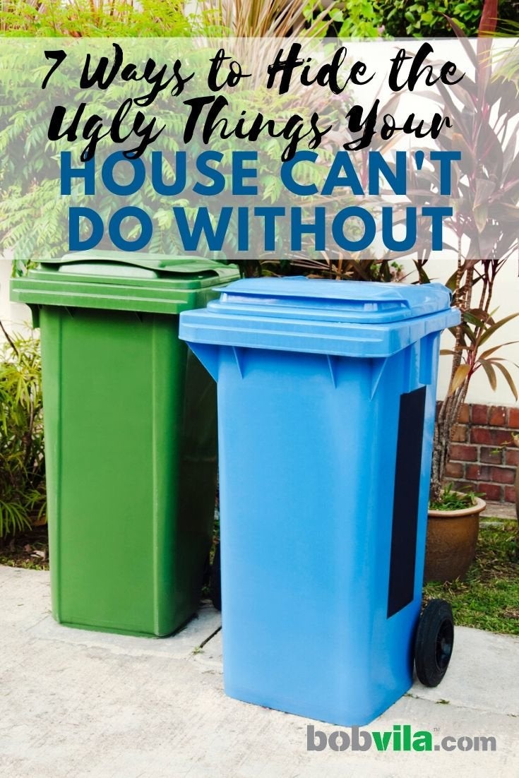 7 Ways to Hide the Ugly Things Your House Can't Do Without - Bob Vila