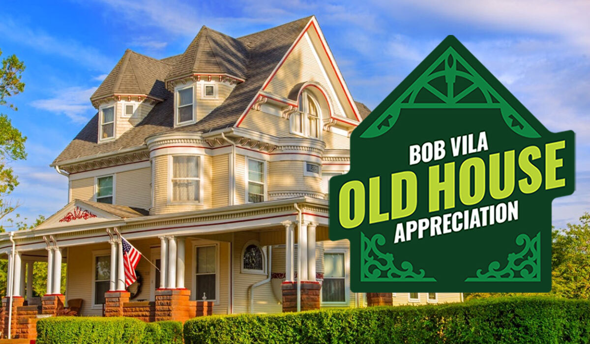 The Truths About Buying and Living in an Old House - Bob Vila